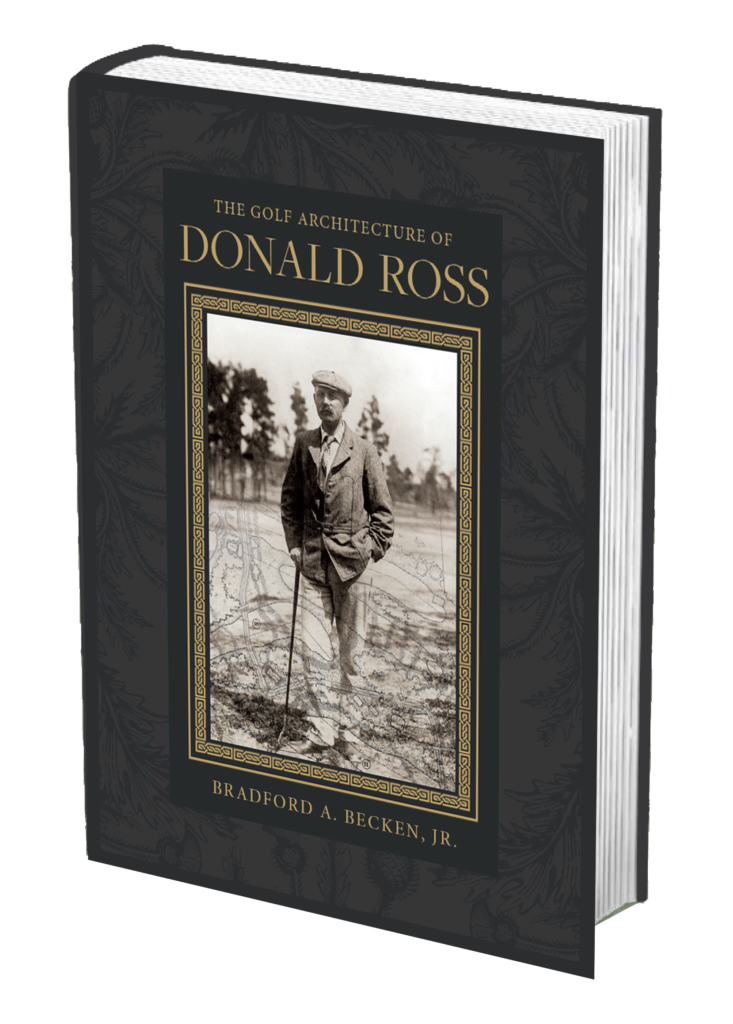 Dust Cover Edition: The Golf Architecture of Donald Ross: A Study of ...